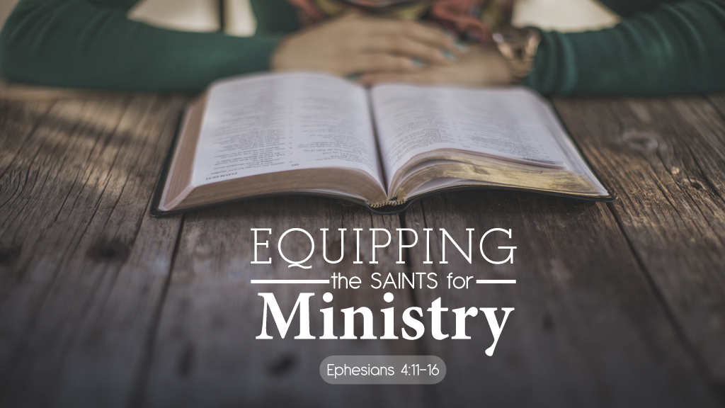 Equipping the Saints for Ministry - Travis Agnew Equipping the Saints for Ministry - Travis Agnew