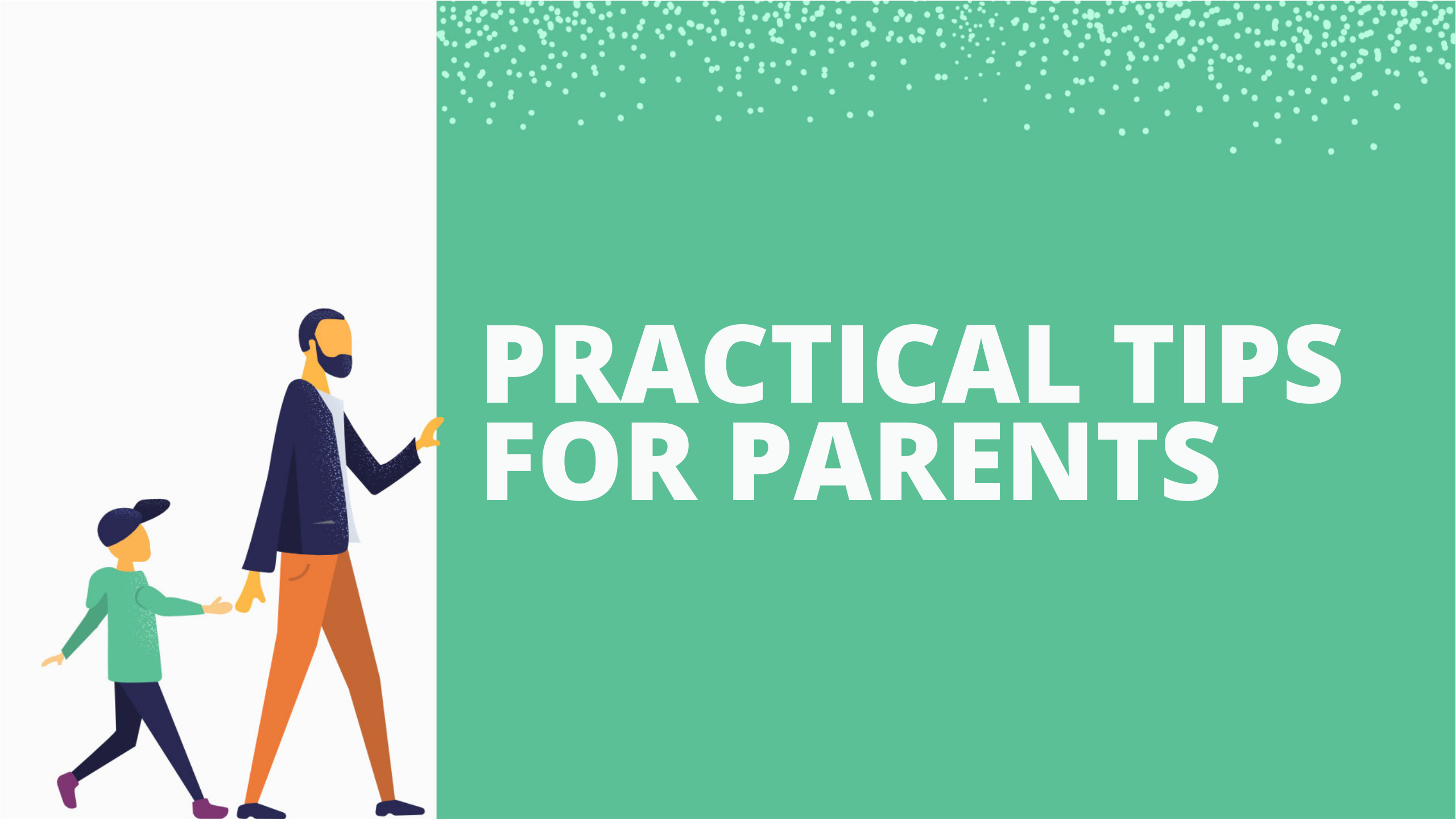 Practical Tips For Parents Travisagnew Org